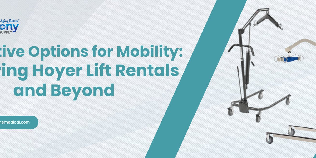 Alternative Options for Mobility: Exploring Hoyer Lift Rentals and Bey