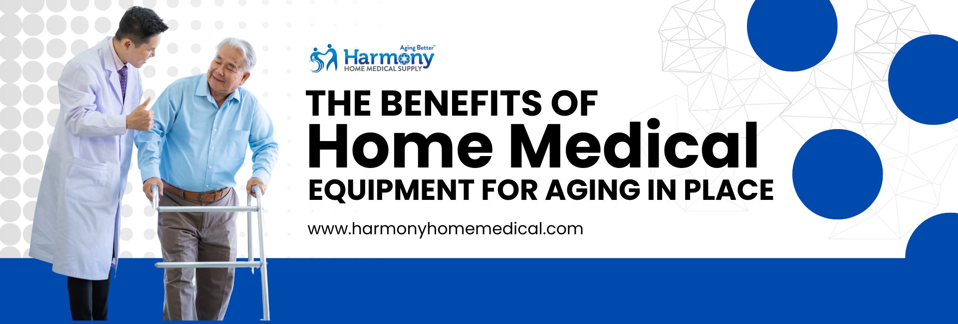 The Benefits of Home Medical Equipment for Aging in Place – Harmony ...